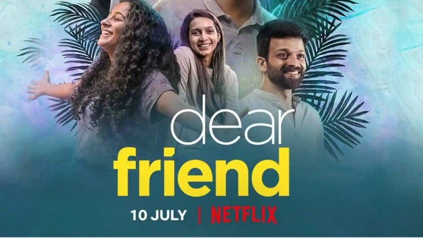Dear Friend Movie Review - Unconventional And Something Very Different ...