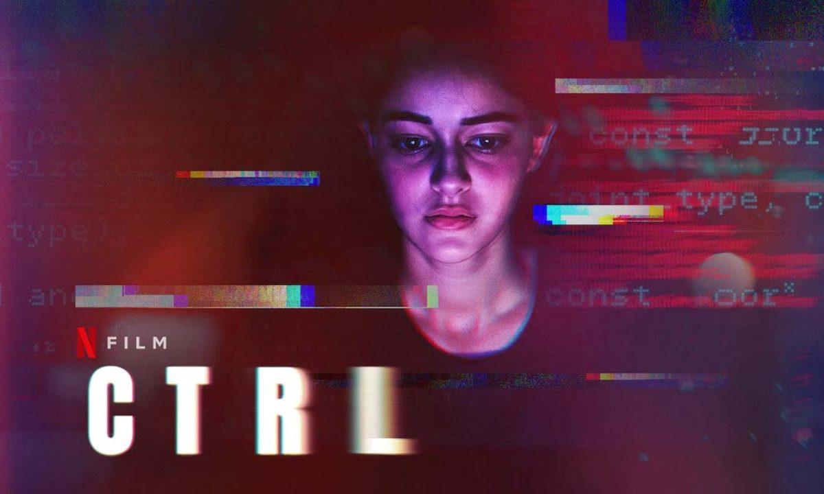 CTRL Movie Review - A Riveting And Immersive Thriller With Brilliantly ...